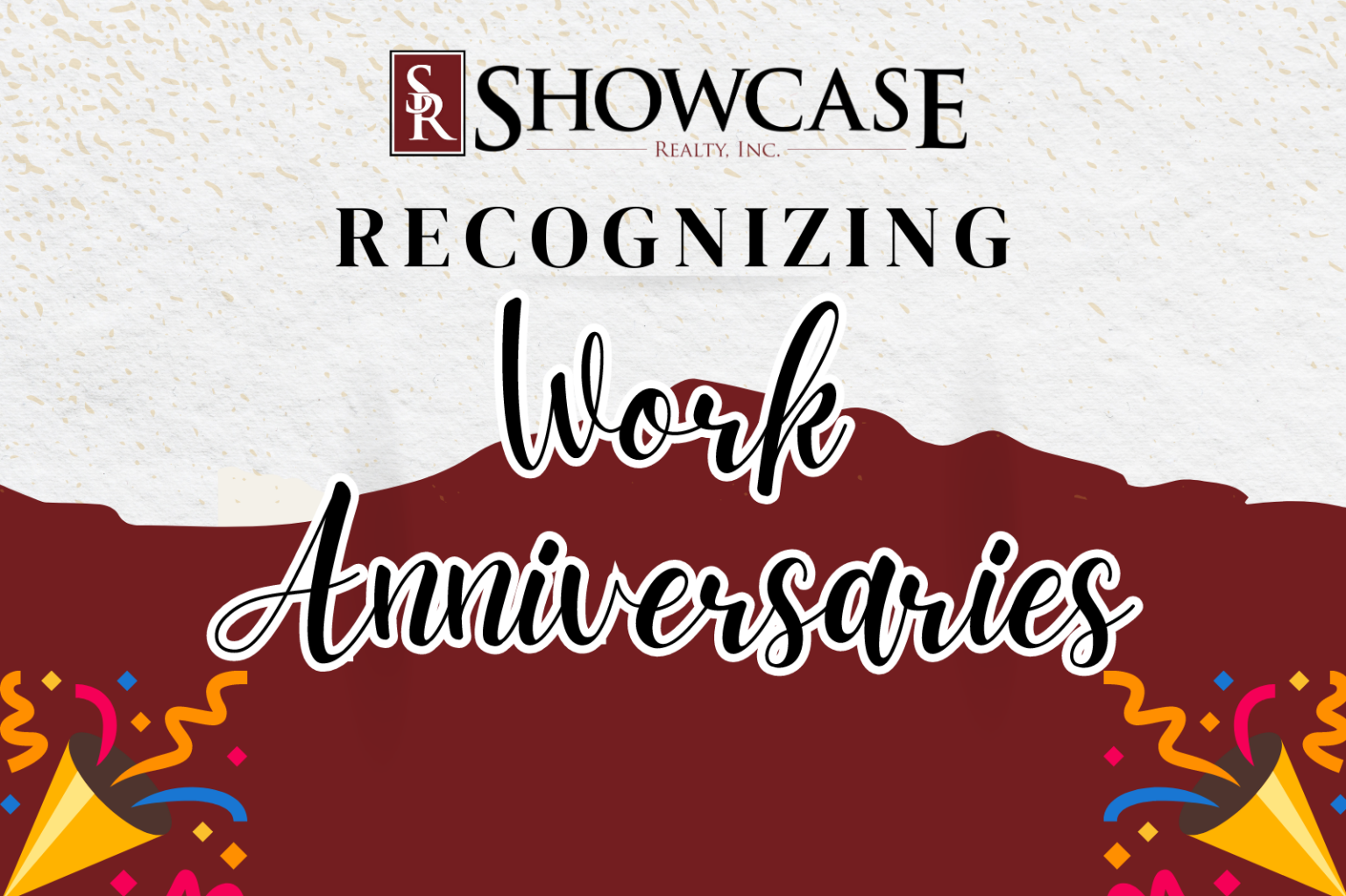 April Work Anniversary - Showcase Realty Inc.